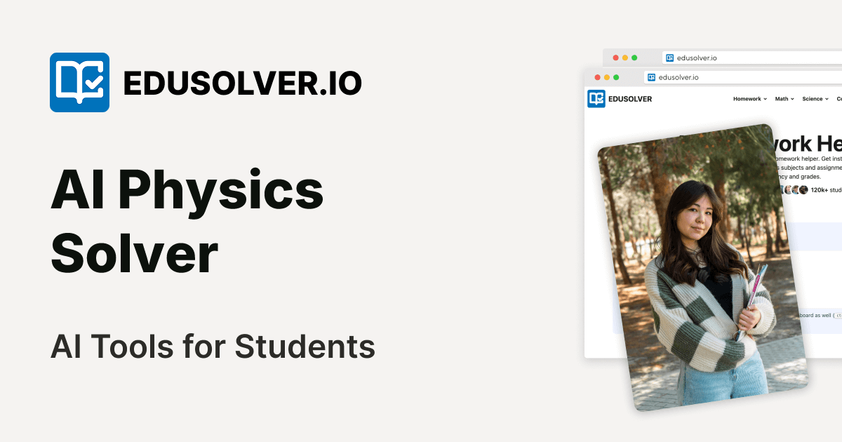 AI Physics Solver: Free Physics Homework Helper for Students - Solve Problems Instantly